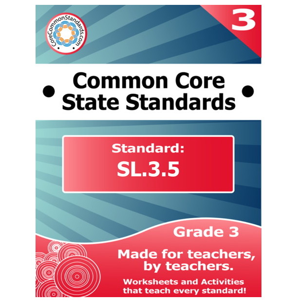 SL.3.5 Third Grade Common Core Bundle - Worksheets, Activities, Assessments